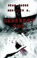Coherent Fog: Radge, Sean, Abhishek, A.: 9781413769876: Amazon.com: Books