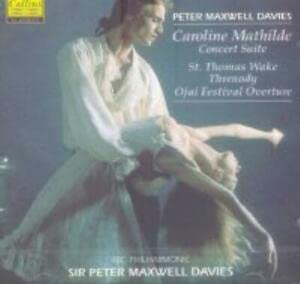 Amazon.co.jp: Maxwell Davies: Caroline Mathilde Concert Suite / St ...