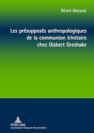Amazon.com: Les présupposés anthropologiques de la communion trinitaire ...