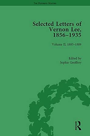 Amazon.com: Selected Letters of Vernon Lee, 1856–1935: Volume II - 1885 ...
