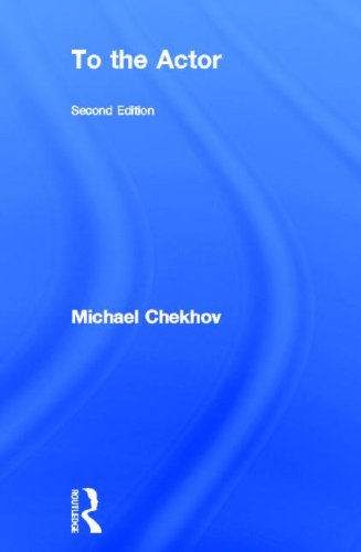 To the Actor: On the Technique of Acting: Chekhov, Michael, Powers ...