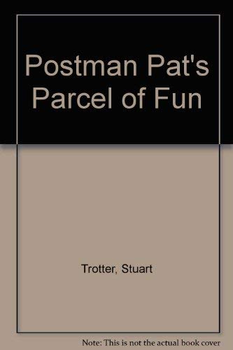 Postman Pat's Parcel of Fun : Trotter, Stuart: Amazon.co.uk: Everything ...