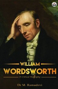 William Wordsworth: A Critical Biography: unknown author: 9788172737566 ...