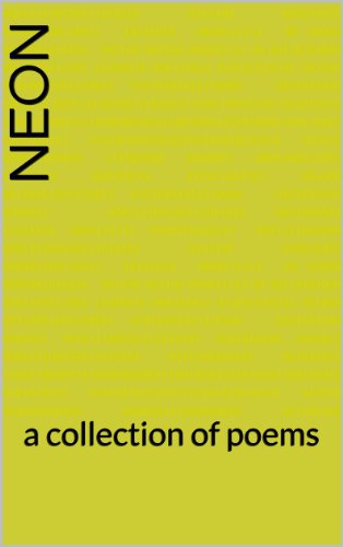 Amazon.com: neon: a collection of poems eBook : Woods, Madeleine ...