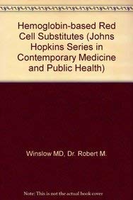 Amazon | Hemoglobin-Based Red Cell Substitutes (Johns Hopkins Series in ...