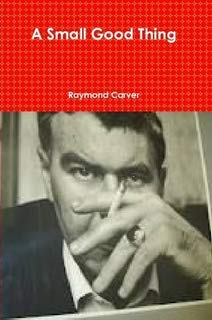 A Small Good Thing: Raymond Carver: Amazon.com: Books