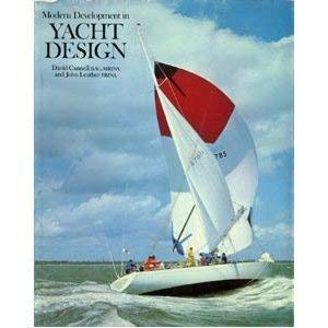 Modern Development in Yacht Design: David Cannell, John Leather ...