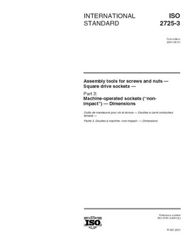 ISO 2725-3:2001, Assembly tools for screws and nuts - Square drive ...