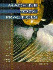 Machine Tool Practices: Richard R. Kibbe: 9780131376472: Amazon.com: Books