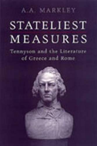 Amazon.com: Stateliest Measures: Tennyson and the Literature of Greece ...