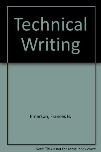 Technical Writing: Emerson, Frances B.: 9780395355039: Amazon.com: Books
