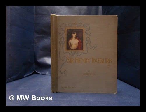 Sir Henry Raeburn: Greig, James: Amazon.com: Books