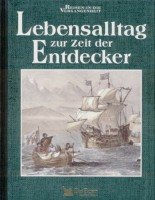 Amazon.com: Lebensalltag Zur Zeit Der Entdecker: 9783870706043: Spiller ...