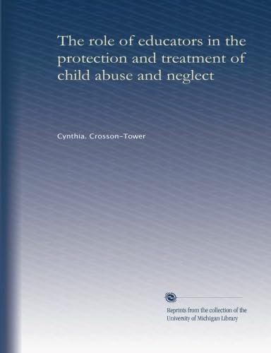 The role of educators in the protection and treatment of child abuse ...