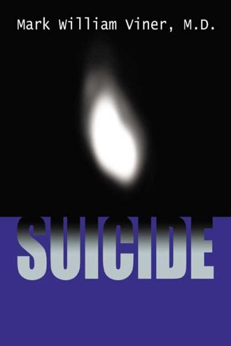 Suicide: Mark William Viner: 9780805968293: Amazon.com: Books