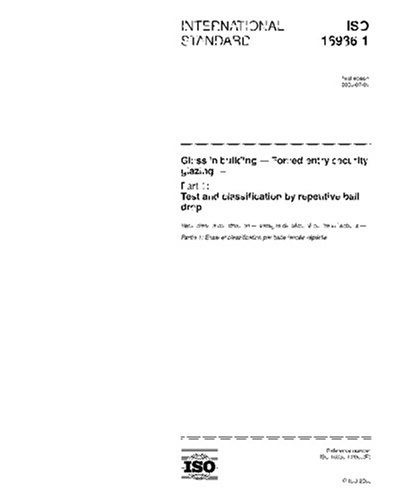 ISO 16936-1:2005, Glass in building - Forced-entry security glazing ...