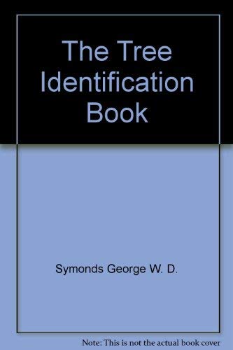 The Tree Identification Book: Symonds, George W. D.: 9780688000394 ...