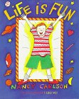 Life is Fun: Amazon.co.uk: Carlson, Nancy: 9780670842063: Books