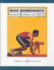 Basic Biomechanics: Hall, Susan: 9780071106665: Amazon.com: Books