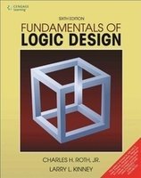 Buy FUNDAMENTALS OF LOGIC DESIGN WITH CD (Sixth Edition) Book Online at ...