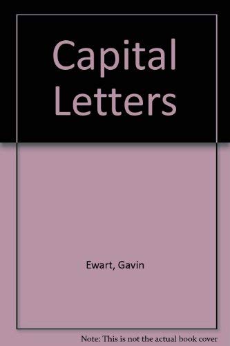 Capital Letters: Ewart, Gavin: 9780906003077: Amazon.com: Books