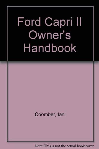 Ford Capri II Owner's Handbook : Coomber, Ian: Amazon.in: Books