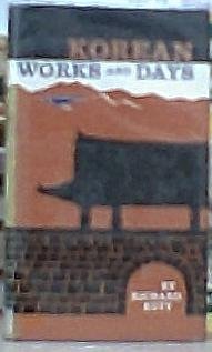Korean Works and Days, First Edition: Richard Rutt: Amazon.com: Books
