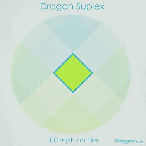 Play 100 MPH On Fire by Dragon Suplex on Amazon Music