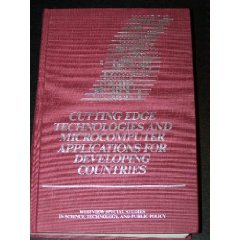 Cutting Edge Technologies And Microcomputer Applications For Developing Countries (WESTVIEW ...