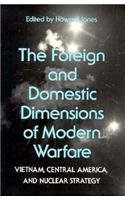 Amazon.com: The Foreign and Domestic Dimensions of Modern Warfare ...