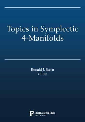 Topics in Symplectic 4-Manifolds (2010 re-issue): [various], Stern ...