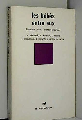 Amazon.fr - Les Bébés entre eux: Découvrir, jouer, inventer ensemble ...