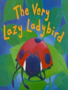 The Very Lazy Ladybird: Finn, Isobel & Tickle, Jack.: 9781854306272 ...