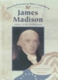 James Madison : Father of the Constitution: 9780613327046: Amazon.com ...