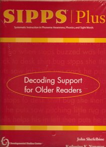 SIPPS™ Plus (Systematic Instruction in Phoneme Awareness, Phonics, and ...