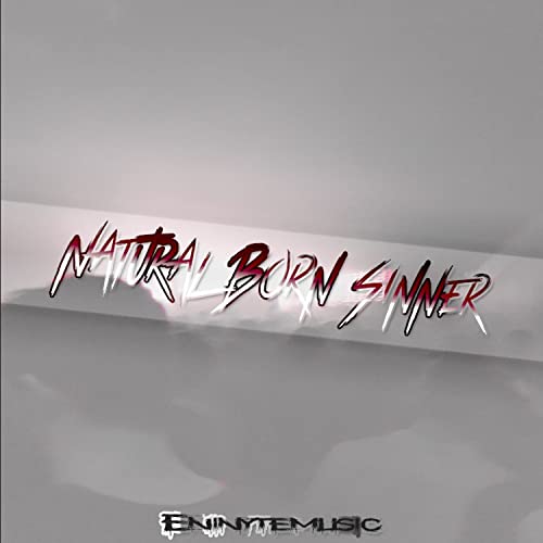Natural Born Sinner de Eninytemusic no Amazon Music Unlimited