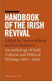 Handbook of the Irish Revival: An Anthology of Irish Cultural and ...