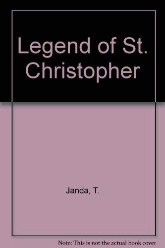 The Legend of St. Christopher: Janda, J.: 9780809165698: Amazon.com: Books