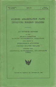 Alleged Assassination Plots Involving Foreign Leaders An Interim