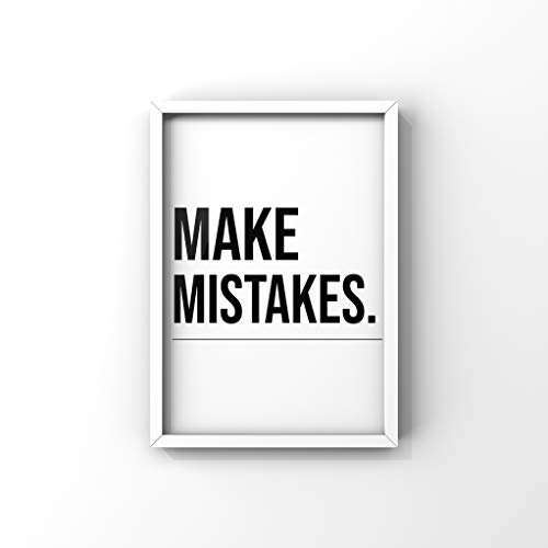 Amazon.com: Make Mistakes. Inspirational poster, typography art, wall ...