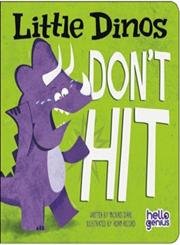 Little Dinos Don't Hit: Dahl, Michael, Adam Record: 9781404875333 ...