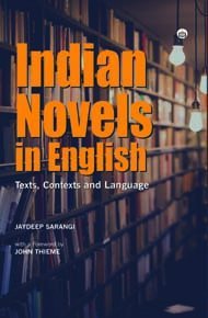 Indian Novels in English: Texts, Contexts and Language : Amazon.in: Books