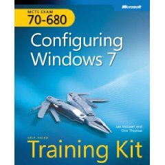 MCTS Self-Paced Training Kit (Exam 70-680): Configuring Windows? 7 ...