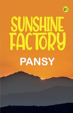 Sunshine Factory: Pansy: 9789361013263: Amazon.com: Books