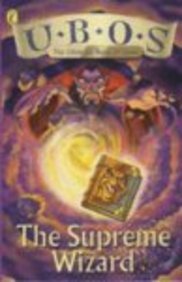 U.B.O.S (the Ultimate Book of Spells): the Supreme Wizard : Barnham ...