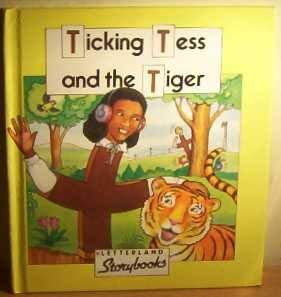Ticking Tess and the Tiger (Letterland): Stephanie Laslett~Jane ...