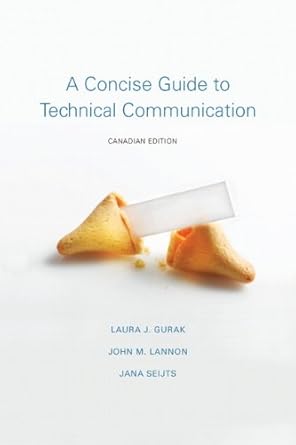 A Concise Guide to Technical Communication, Canadian Edition with ...