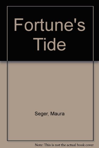 Fortune's Tide: Seger, Maura: 9780380753390: Amazon.com: Books