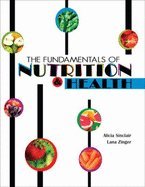Fundamentals of Nutrition & Health (08) by ALICIA, SINCLAIR - LANA ...