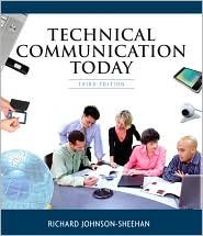 Technical Communication Today 3th (third) edition Text Only: Richard ...